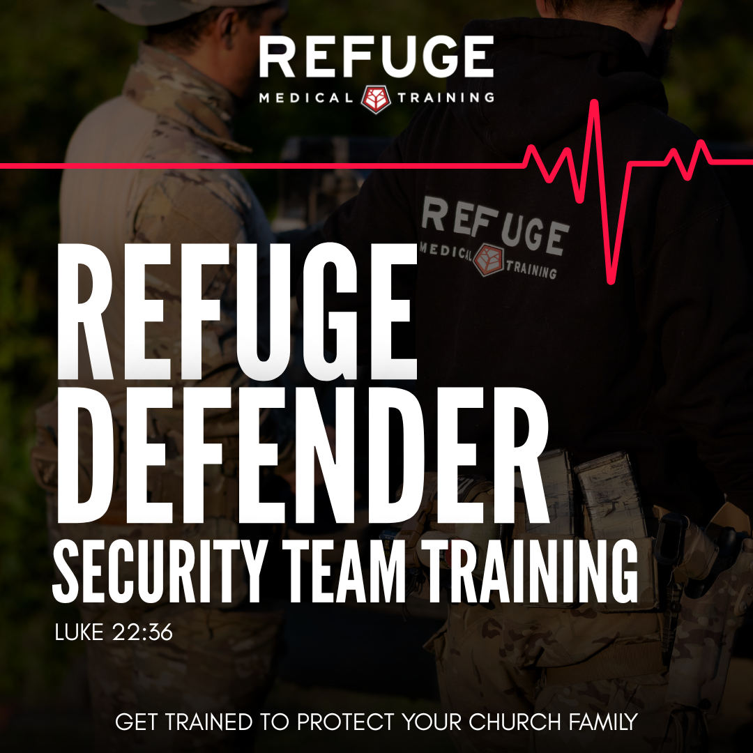 REFUGE DEFENDER 1 CHURCH SECURITY COURSE – Refuge Medical